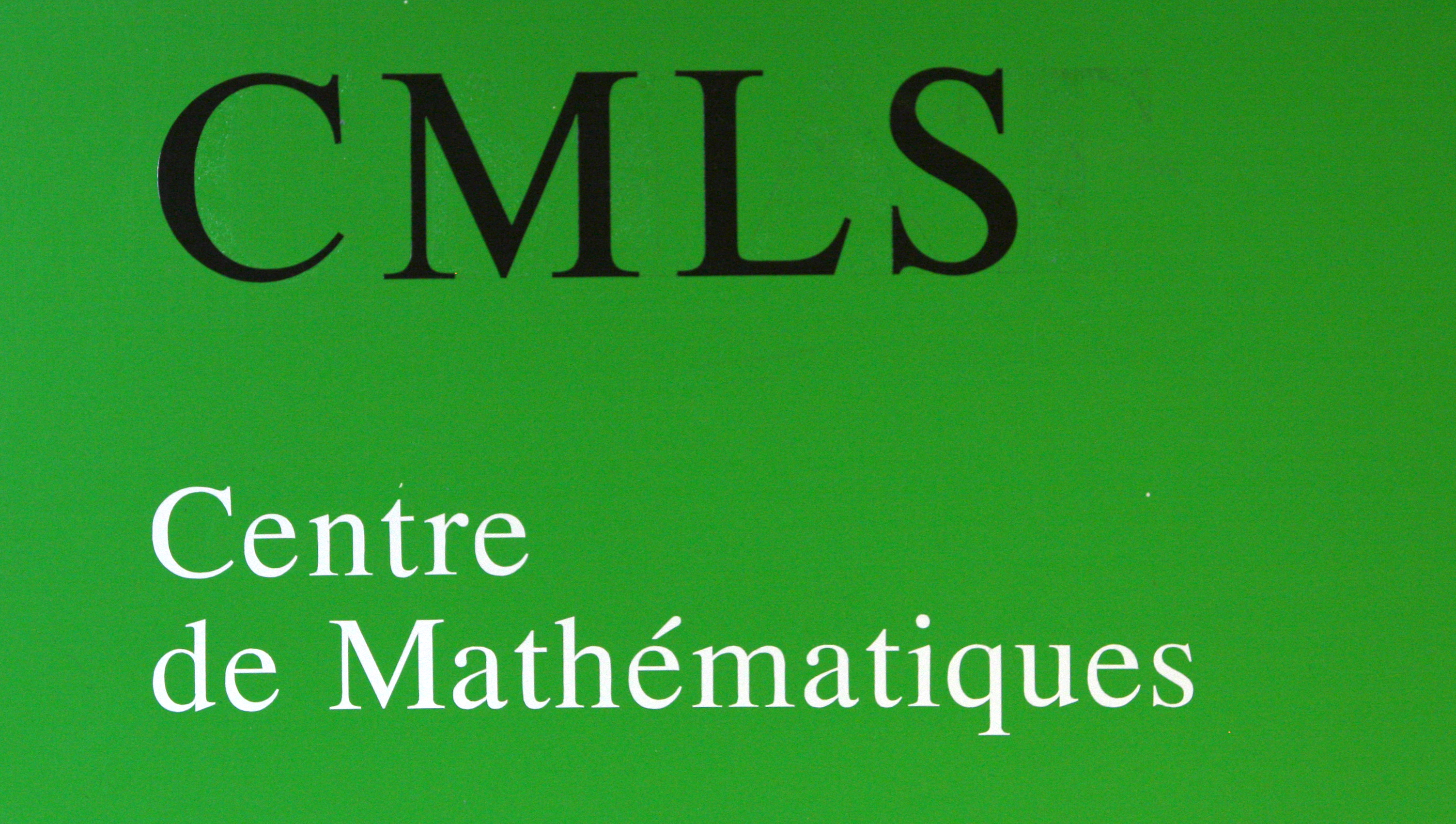Le CMLS - CENTRE DE MATHÉMATIQUES LAURENT SCHWARTZ